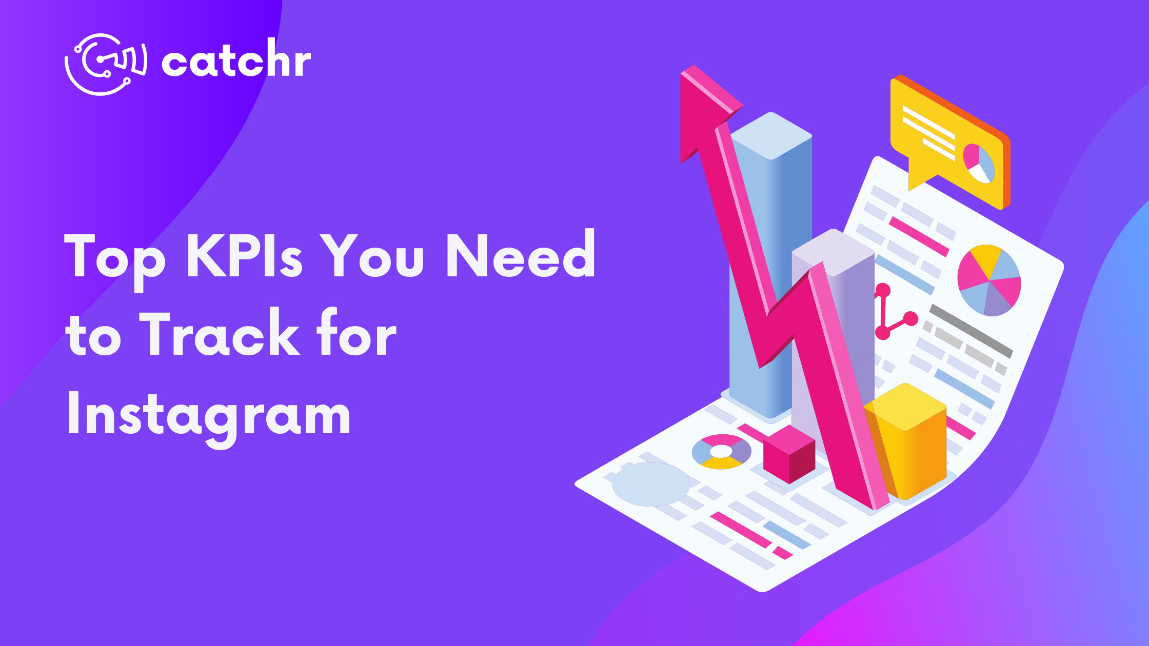 Top KPIs You Need to Track for Instagram in 2023